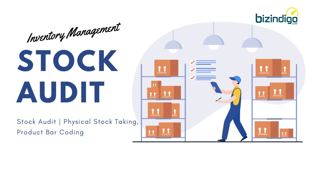 Stock Audit Services - Stock Audit in India - BIZINDIGO®