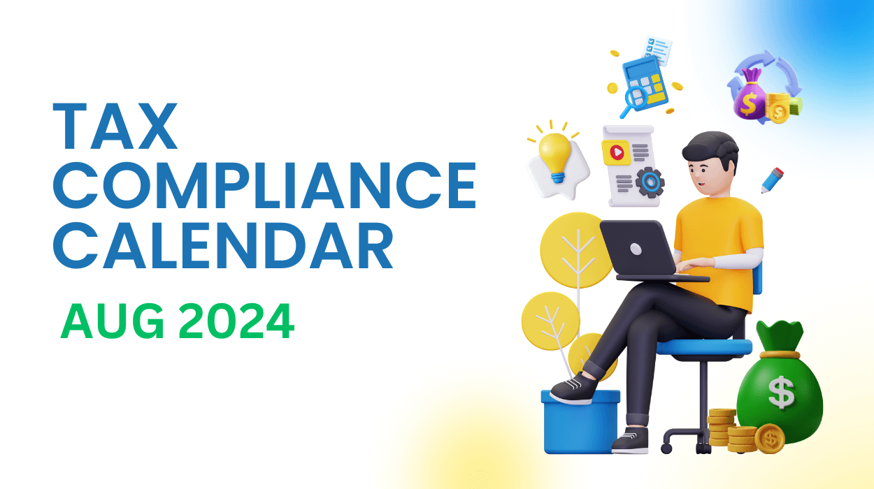 Tax Compliance Calendar for August 2024 BIZINDIGO®